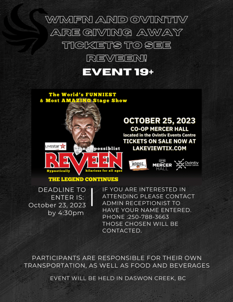 Reveen Ticket Giveaway - West Moberly First Nations