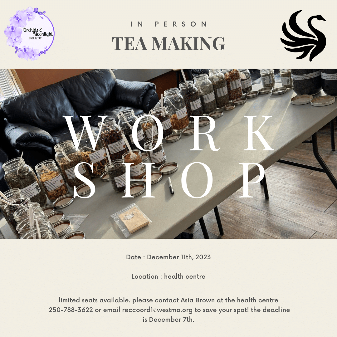 Tea Making Workshop - West Moberly First Nations