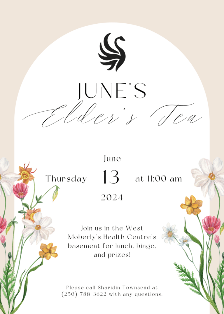 Elder's Tea-June - West Moberly First Nations